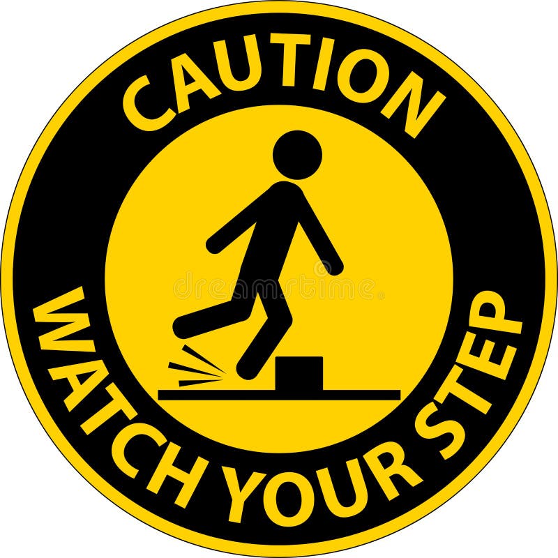 Caution Watch Your Step Sign on White Background Stock Vector ...