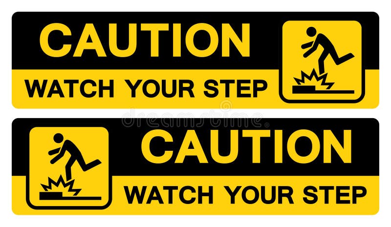 Caution Watch Your Step Symbol Sign, Vector Illustration, Isolated on ...