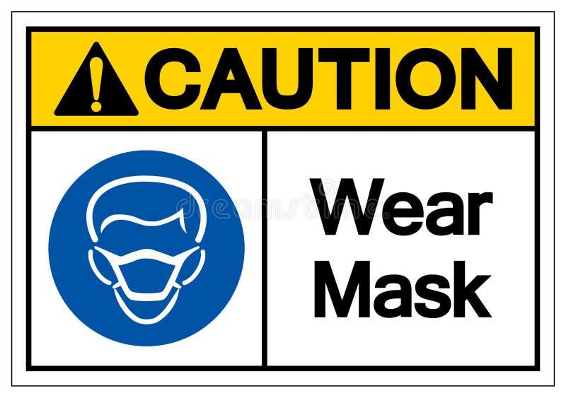 Caution Wear Mask Symbol Sign, Vector Illustration, Isolate on White ...