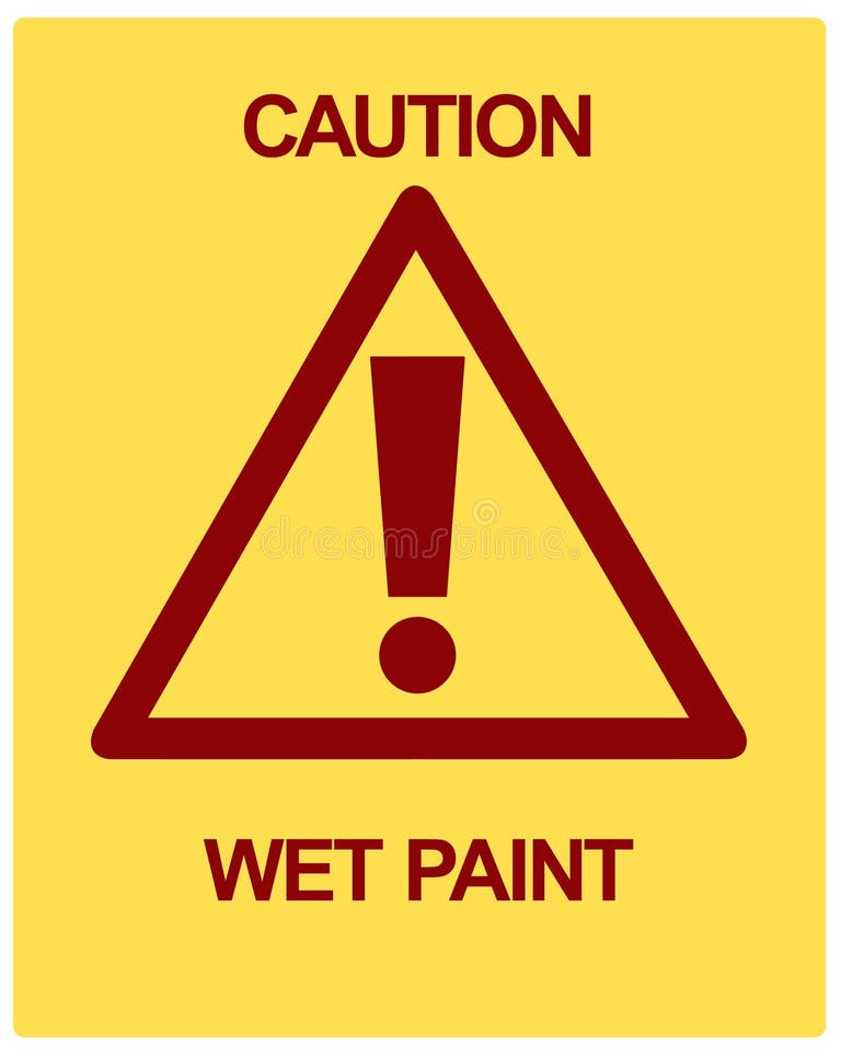 Caution Wet Paint Warning Sign Stock Illustrations – 56 Caution Wet ...