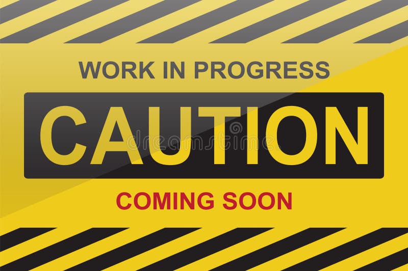 Caution Work in Progress Sign Stock Illustration - Illustration of ...