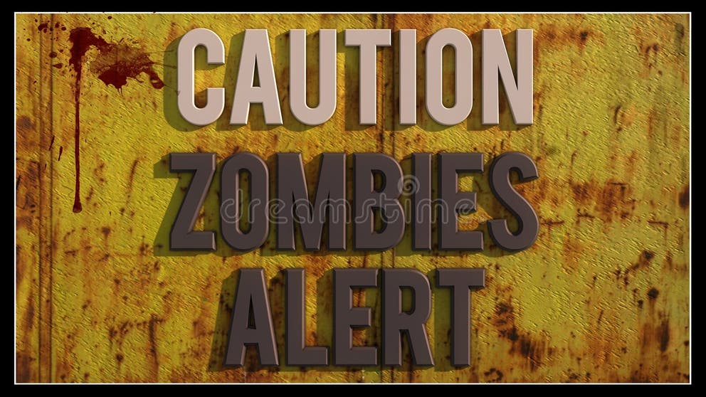Caution zombies alert stock image. Image of background - 48402033