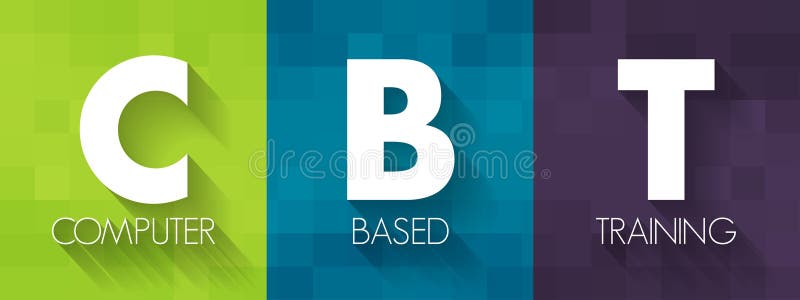 CBT Computer Based Training - Education that is Primarily Administered ...