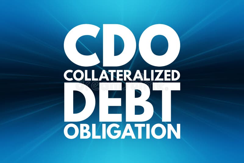 Collateralized Debt Obligation