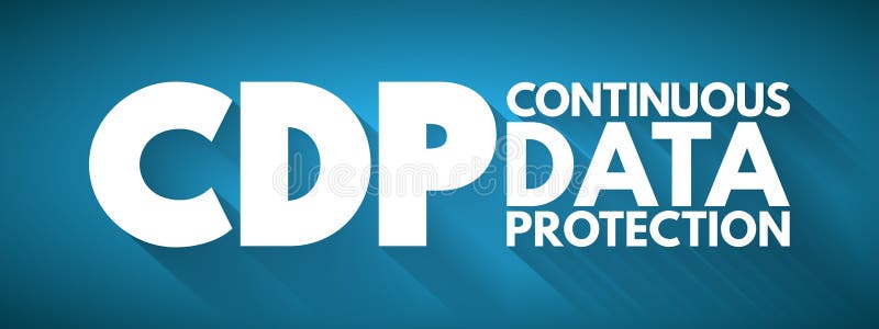 CDP - Continuous Data Protection Acronym, Technology Concept Background ...