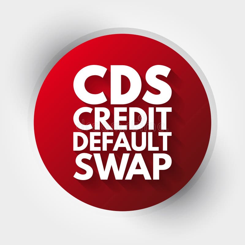 CDS - Credit Default Swap Acronym, Concept Stock Illustration ...