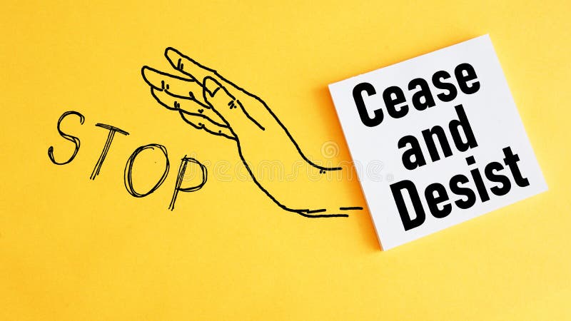 Cease and Desist are Shown Using the Text Stock Image - Image of ...