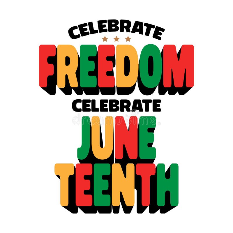 Celebrate Freedom Juneteenth June 19 Typography Stock Vector ...