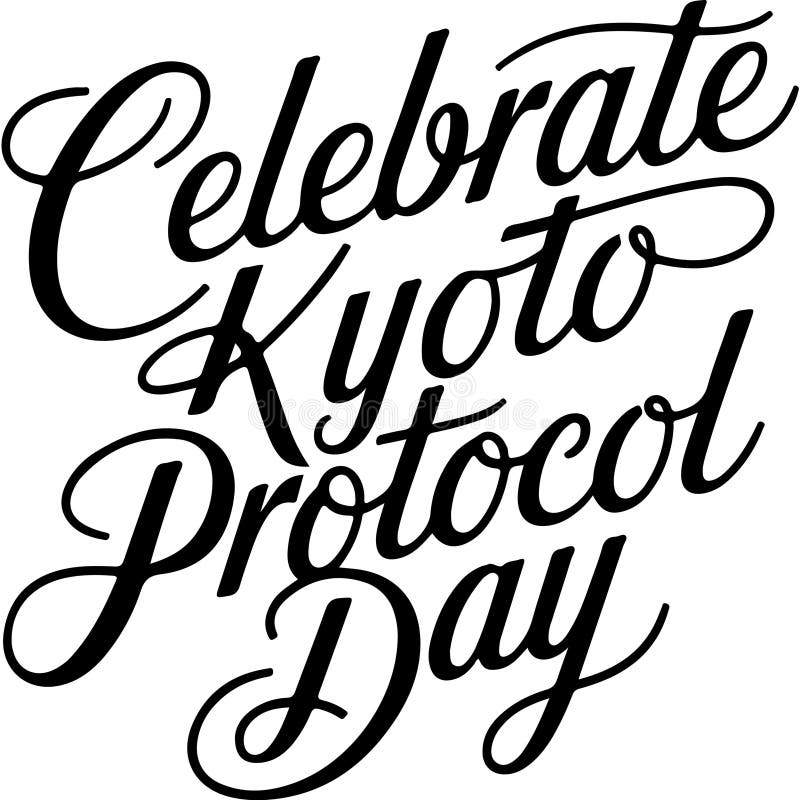 Celebrate Kyoto Protocol Day Now Stock Vector - Illustration of font ...