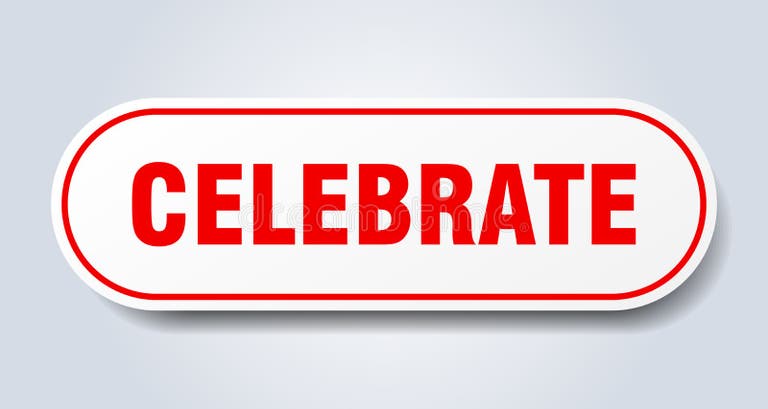 Celebrate Sign. Rounded Isolated Button. White Sticker Stock Vector ...
