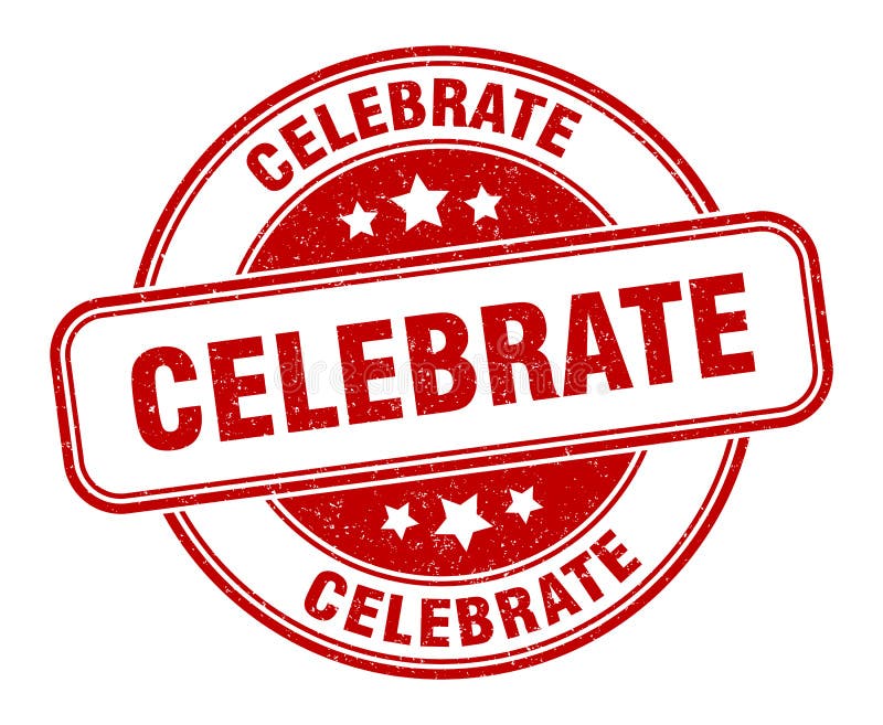 Celebrate Stamp. Celebrate Label. Round Grunge Sign Stock Vector ...