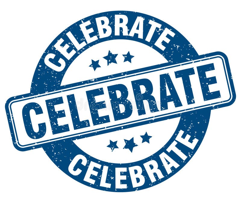 Celebrate Stamp. Celebrate Label. Round Grunge Sign Stock Vector ...