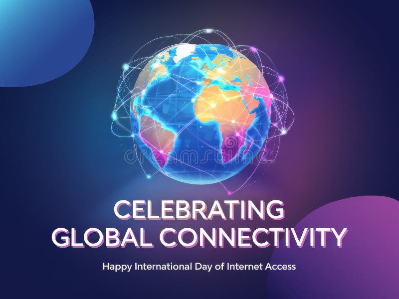 Celebrating Global Connectivity on International Day of Internet Access ...