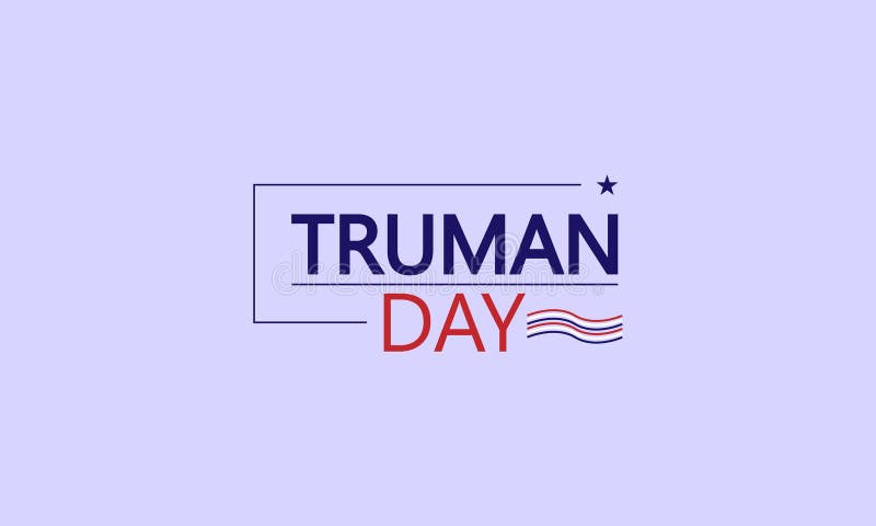 Celebrating Truman Day a Text Design Stock Vector - Illustration of ...