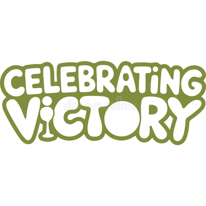 Celebrating Victory Bold Typography Graphic Stock Vector - Illustration ...
