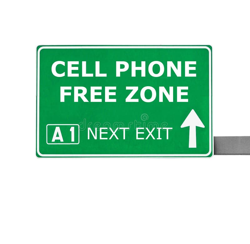 CELL PHONE FREE ZONE Road Sign Isolated on White Stock Image - Image of ...