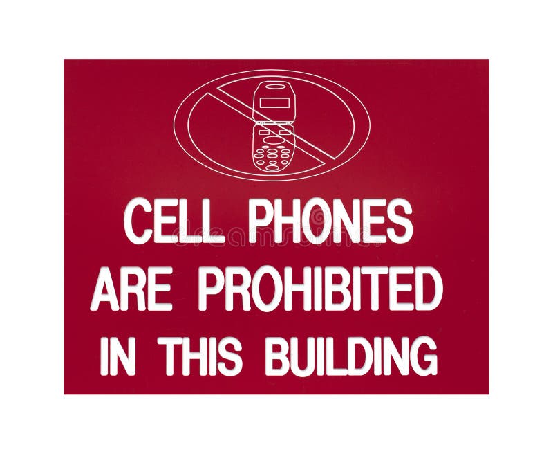 Cell Phones Prohibited Sign Stock Photo - Image of letters, prohibited ...