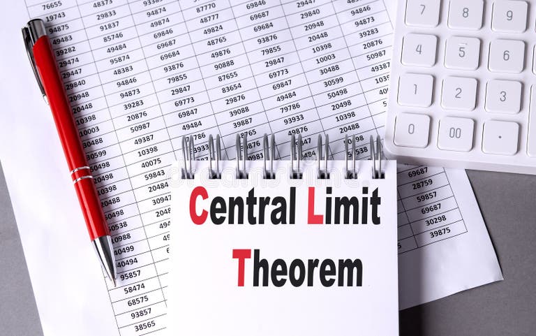 CENTRAL LIMIT THEOREM Text on Notebook with Chart , Pen and Calculator ...