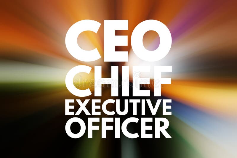 CEO – Chief Executive Officer Acronym, Business Concept Background ...