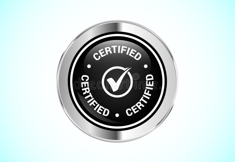 Certified Button Design Illustration, Certified Sign Suitable for ...