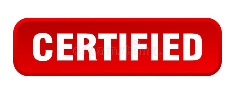 Certified Button. Certified Square 3d Push Button Stock Vector ...