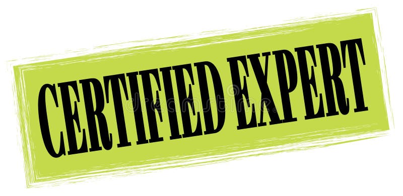CERTIFIED EXPERT Text Written on Green-black Stamp Sign Stock ...