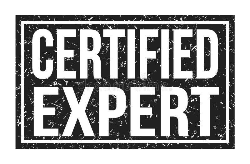 CERTIFIED EXPERT, Words on Black Rectangle Stamp Sign Stock ...