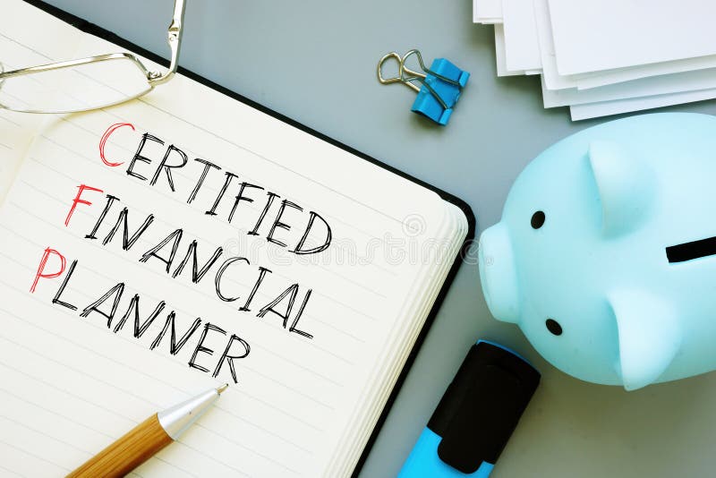Certified Financial Planner CFP is Shown Using the Text Stock Photo ...