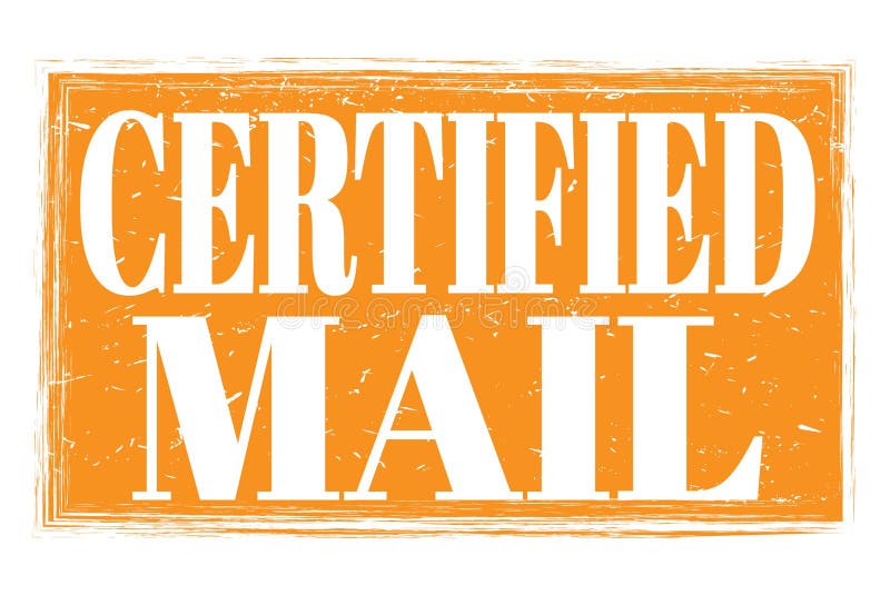 CERTIFIED MAIL, Words on Orange Grungy Stamp Sign Stock Illustration ...