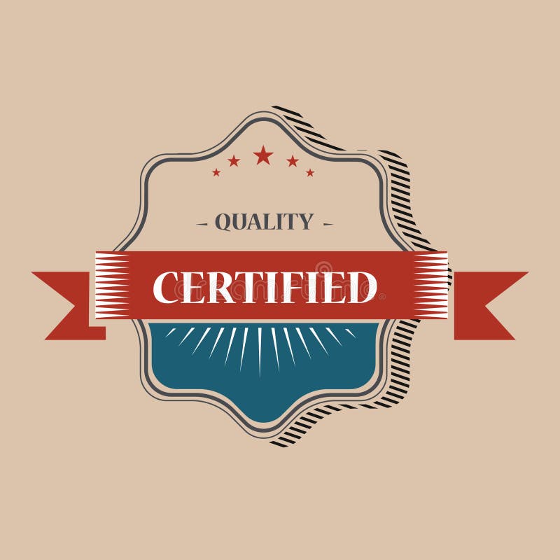 Certified Quality Label. Vector Illustration Decorative Design Stock ...