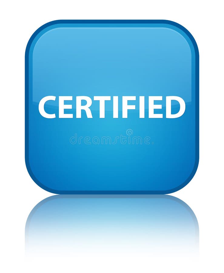 Certified Special Cyan Blue Square Button Stock Illustration ...