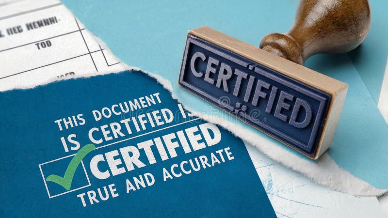 Certified Stamp on Document with Checkmark and Phrase "TRUE and ...