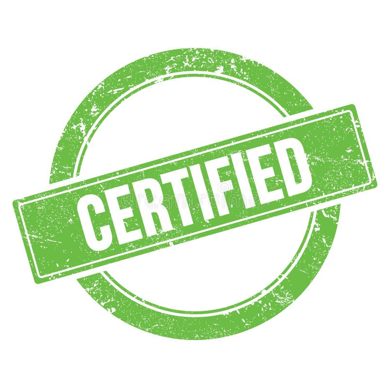 CERTIFIED Text on Green Grungy Round Stamp Stock Illustration ...