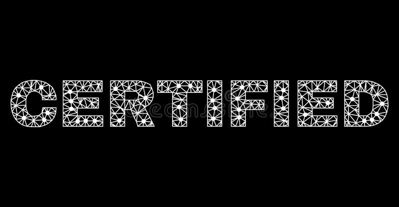 CERTIFIED Text in Polygonal Mesh Style Stock Vector - Illustration of ...