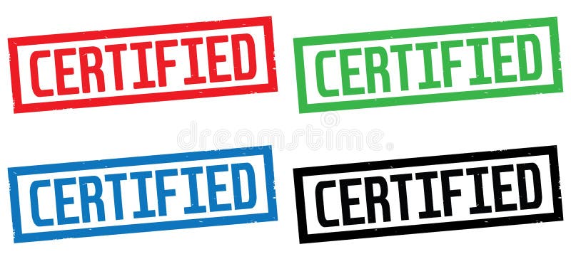 CERTIFIED Text, on Rectangle Border Stamp Sign. Stock Illustration ...