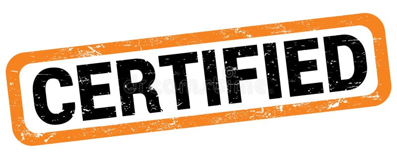CERTIFIED Text Written on Orange-black Rectangle Stamp Stock ...