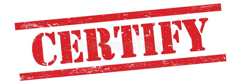 CERTIFY Text on Red Grungy Lines Stamp Stock Illustration ...