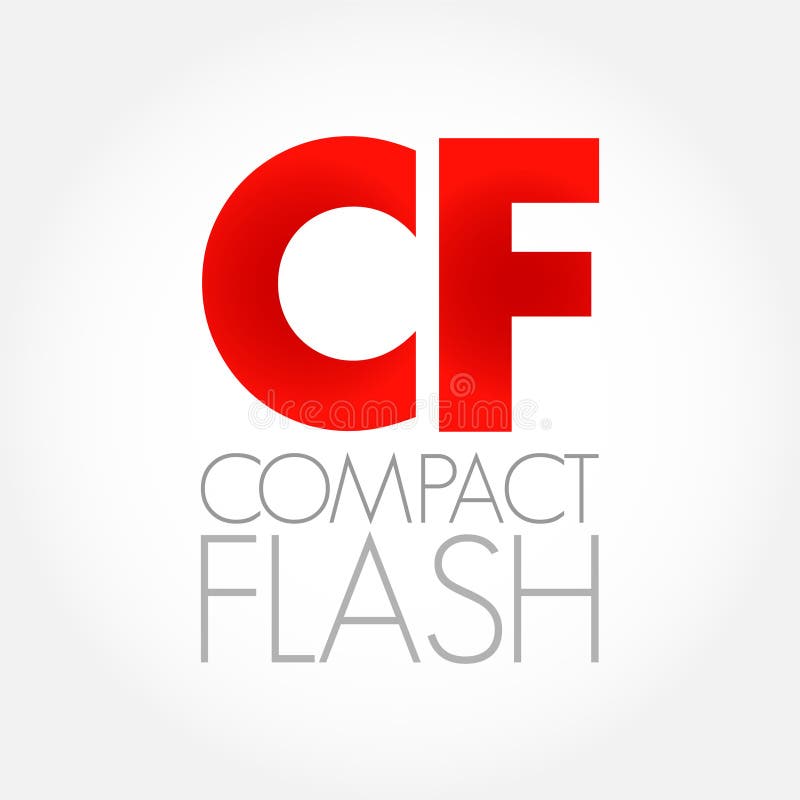 CF - Compact Flash is a Flash Memory Mass Storage Device Used Mainly in ...