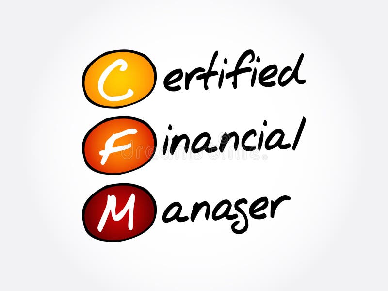 Cfm Certified Financial Manager Concept with Big Word or Text and Team ...