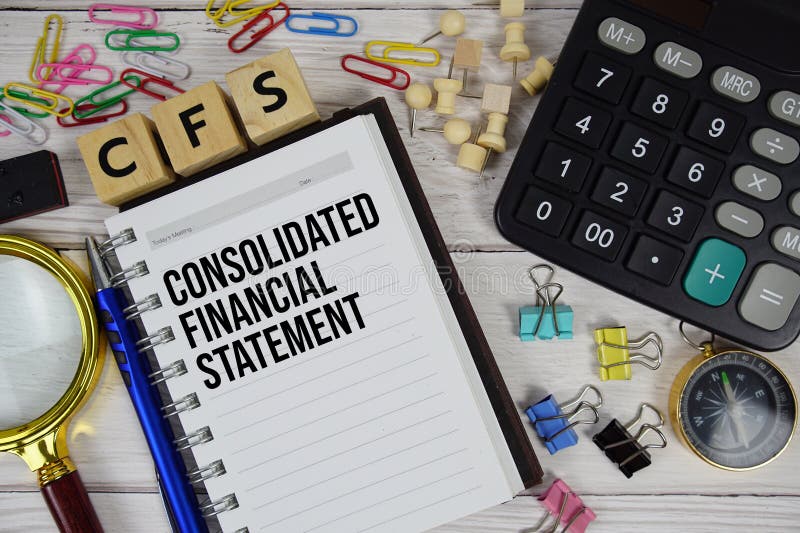 CFS - Consolidated Financial Statement Acronym on Notepad, Business and ...