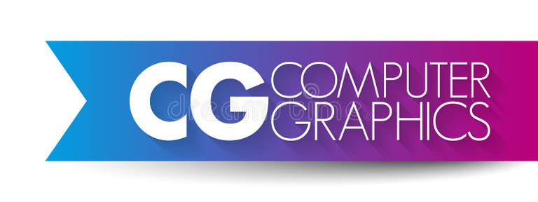 CG - Computer Graphics are Methods for Digitally Synthesizing and ...
