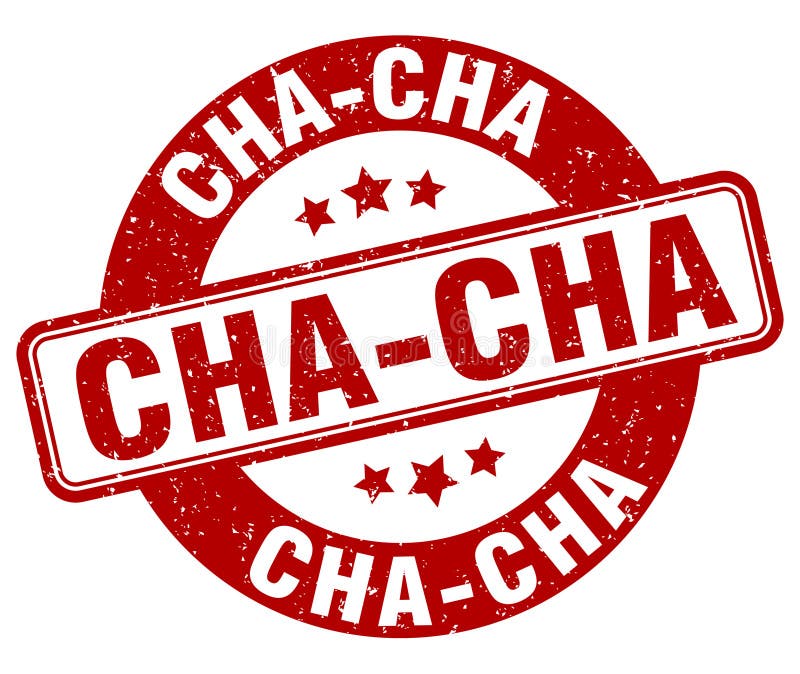 Cha-cha Stamp. Cha-cha Label. Round Grunge Sign Stock Vector ...