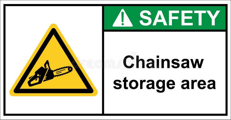 Chainsaws, Warning Signs for Chainsaw Storage Areas.Sign Safety Stock ...