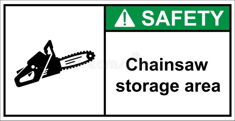 Chainsaws, Warning Signs for Chainsaw Storage Areas.Sign Safety Stock ...