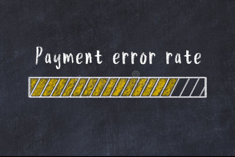Chalk Drawing of Loading Progress Bar with Inscription Payment Error ...