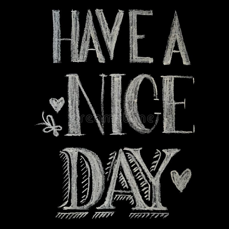 Have Nice Day Letter Stock Illustrations – 405 Have Nice Day Letter ...