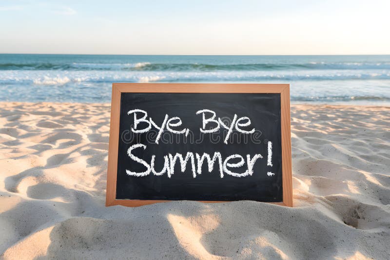 Chalkboard on Beach with BYE, BYE SUMMER! Written in White Chalk Stock Illustration ...