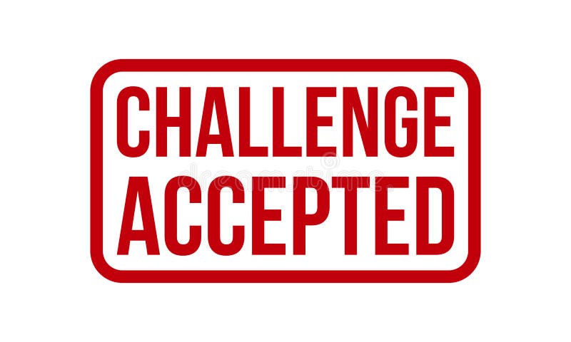Challenge Accepted Rubber Stamp. Red Challenge Accepted Rubber Grunge ...