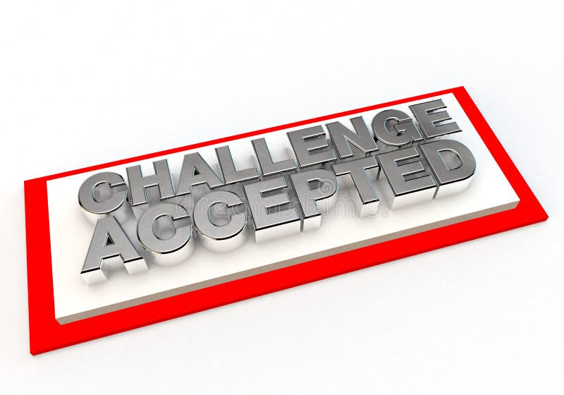 Challenge Accepted Sign Or Stamp Stock Vector - Illustration of ...