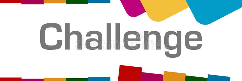 Challenge Colorful Background Stock Illustration - Illustration of ...